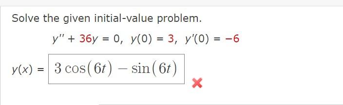 Solved Solve the given initial-value problem. | Chegg.com