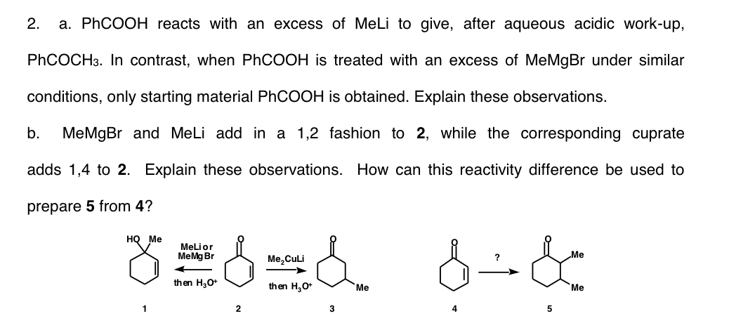 Solved 2. a. PhCOOH reacts with an excess of Meli to give, | Chegg.com