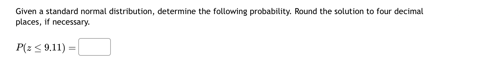 Solved Given a standard normal distribution, determine the | Chegg.com