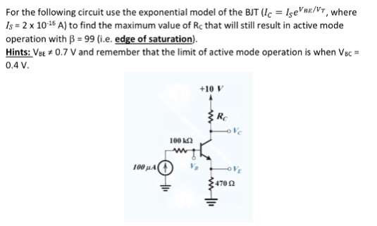 Solved For the following circuit use the exponential model | Chegg.com