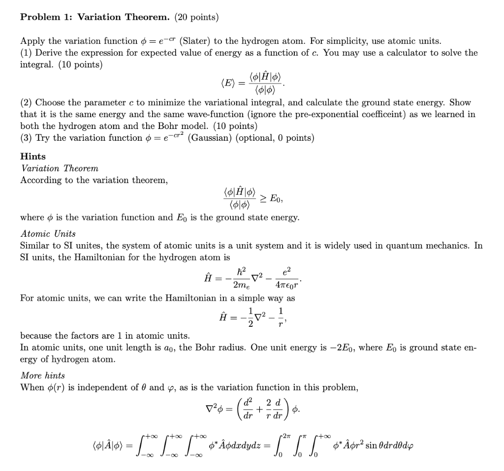 Solved Problem 1: Variation Theorem. (20 points) = Apply the | Chegg.com