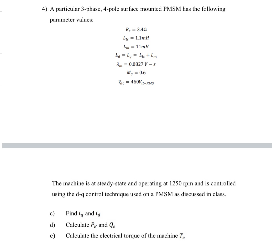 Solved 4) A particular 3-phase, 4-pole surface mounted PMSM | Chegg.com