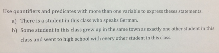 Solved Use quantifiers and predicates with more than one | Chegg.com