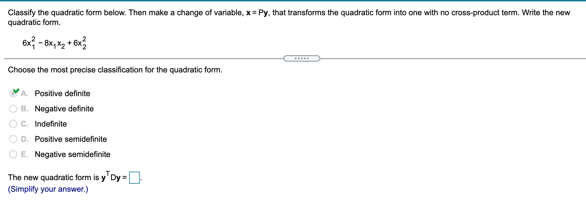 Solved Classify the quadratic form below. Then make a change | Chegg.com