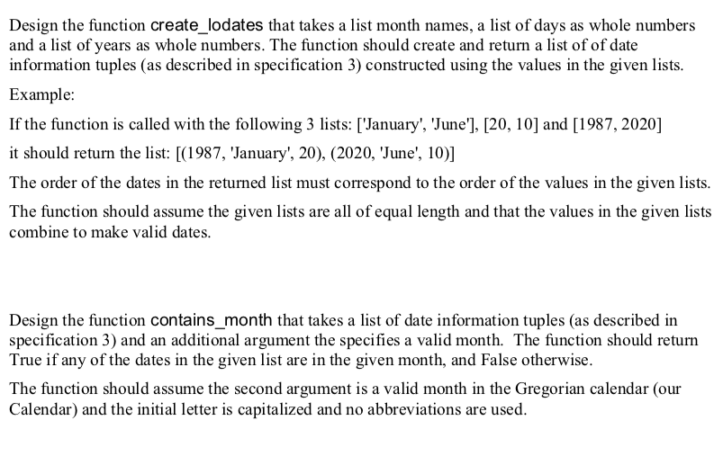 Solved Design the function create_lodates that takes a list | Chegg.com