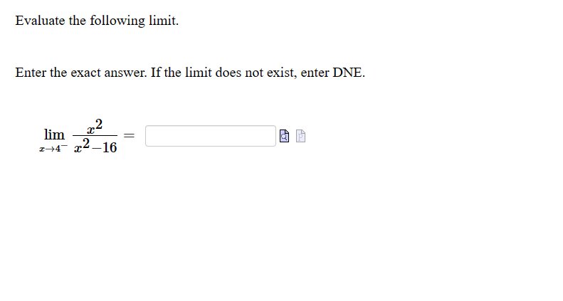 Solved Evaluate the following limit. Enter the exact answer. | Chegg.com