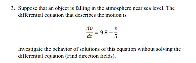 Solved 3. Suppose that an object is falling in the | Chegg.com