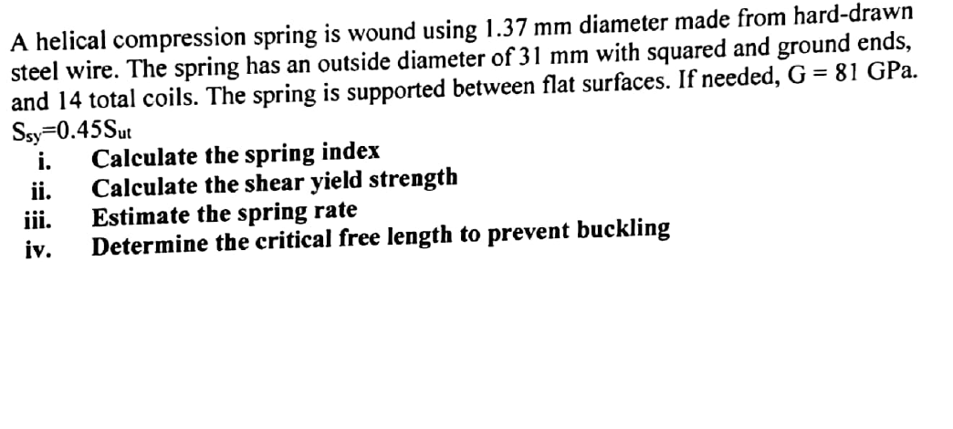 Solved A helical compression spring is wound using 1.37 mm | Chegg.com
