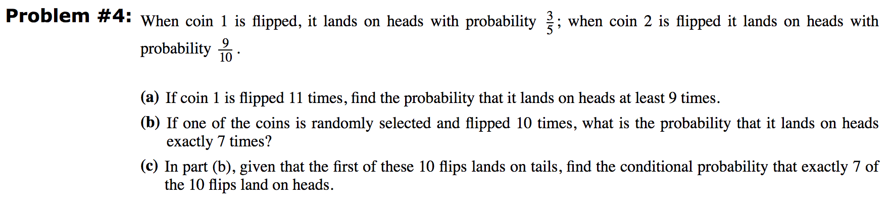 Solved Problem #4: When coin 1 is flipped, it lands on heads | Chegg.com