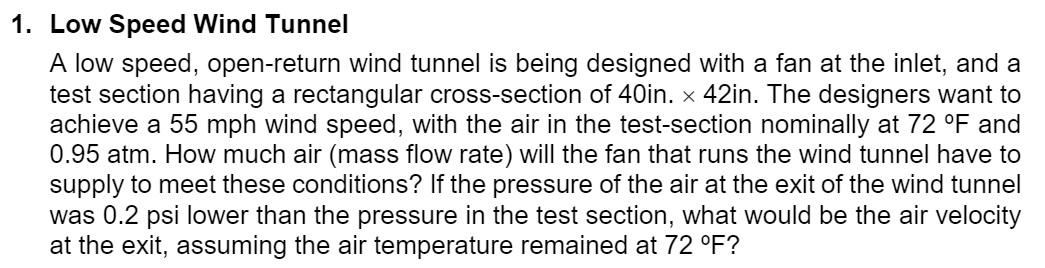 Solved A low speed, open-return wind tunnel is being | Chegg.com
