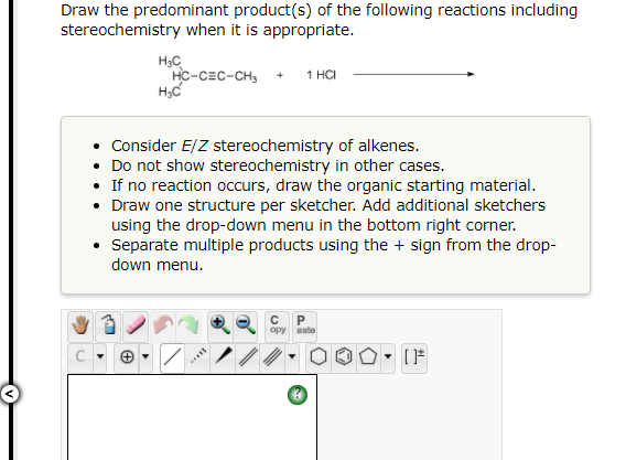 Solved Draw the predominant product(s) of the following | Chegg.com