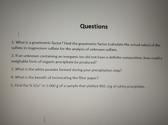 Solved Questions 1. What is a gravimetric factor? Find the | Chegg.com
