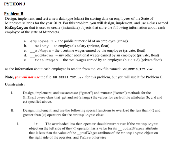 Python 3 C E Problem B Design Implement And Test A New Data Type Class For Storing Data On