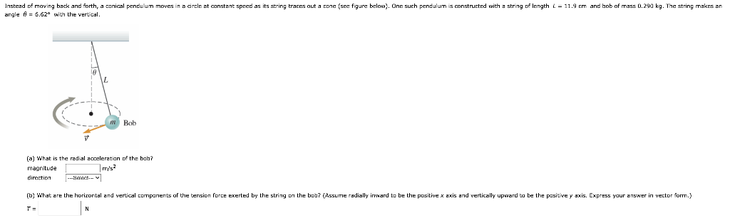 Solved Instead of moving back and forth, a conical pendulum | Chegg.com