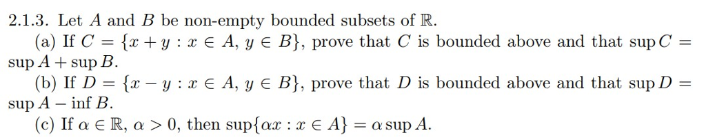 Solved 2.1.3. Let A and B be non-empty bounded subsets of R. | Chegg.com