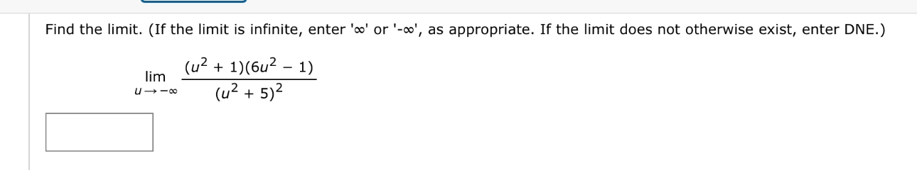 Solved Find the limit. (If the limit is infinite, enter | Chegg.com