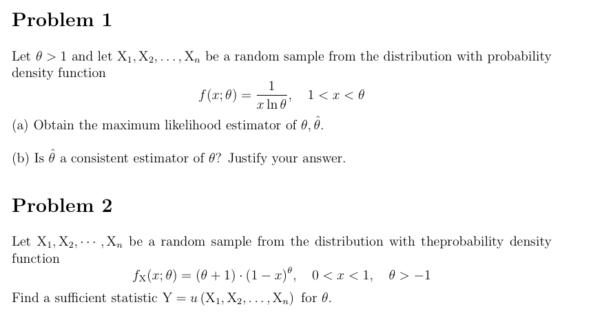 Solved Problem 1 Let 0 >1 and let X1, X2, ..., Xn be a | Chegg.com