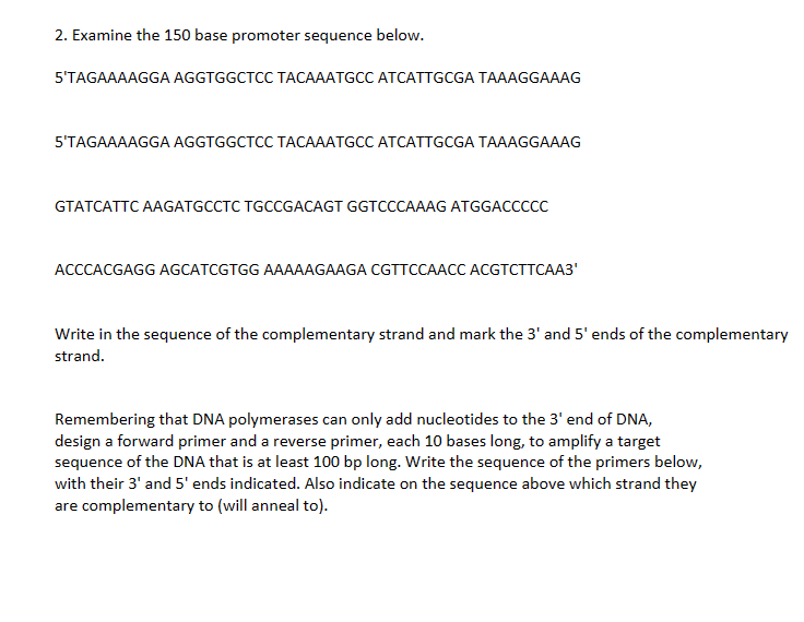 2. Examine the 150 base promoter sequence below. | Chegg.com