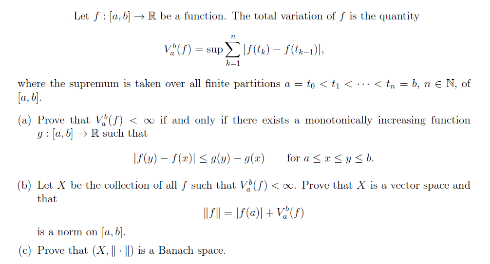 Solved Let f : [a, b] →R be a function. The total variation | Chegg.com
