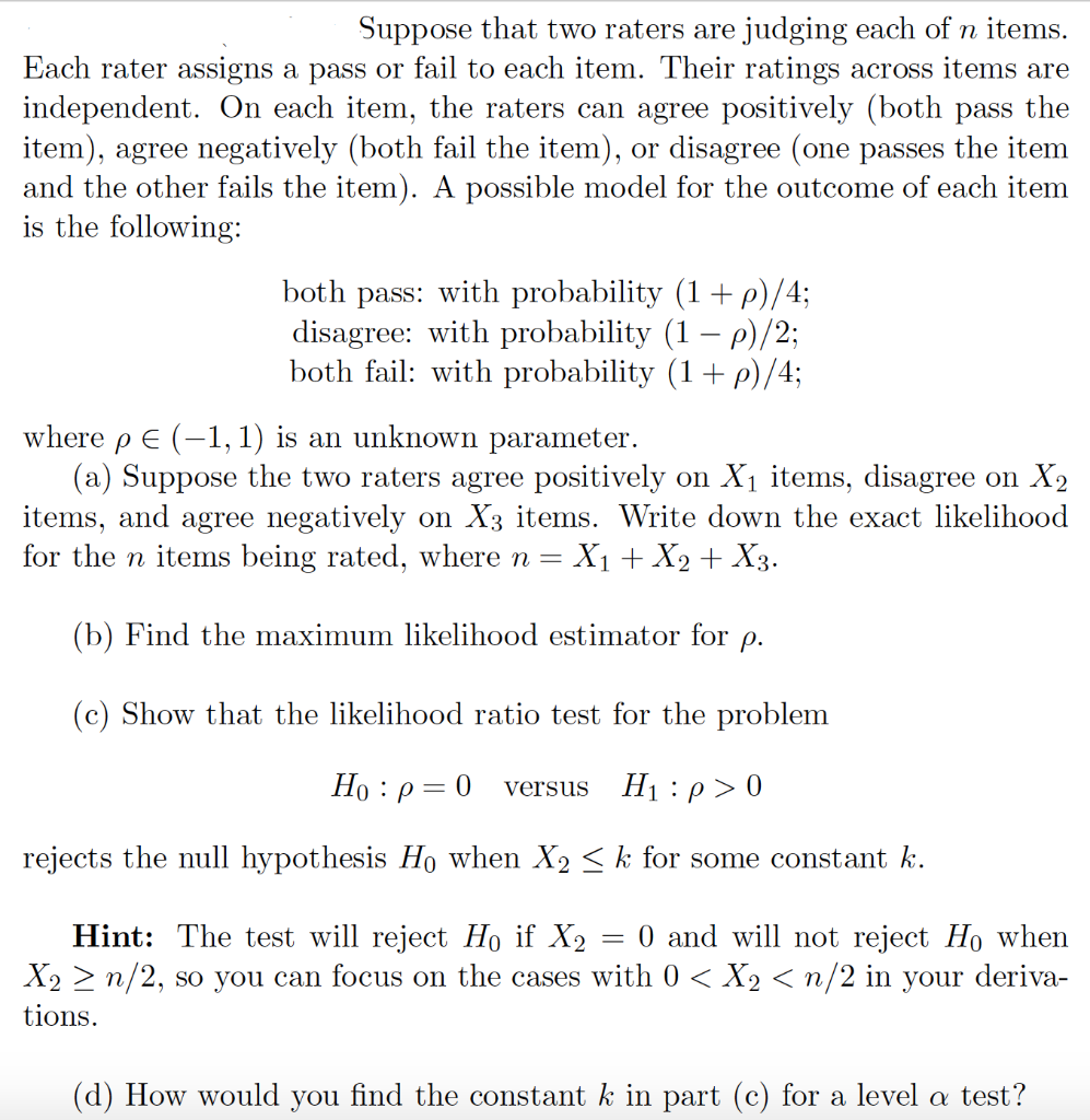 Solved Suppose that two raters are judging each of n items. | Chegg.com