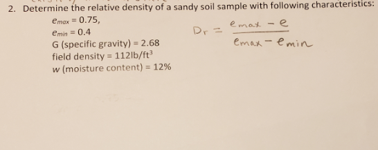 Solved 2. Determine the relative density of a sandy soil | Chegg.com