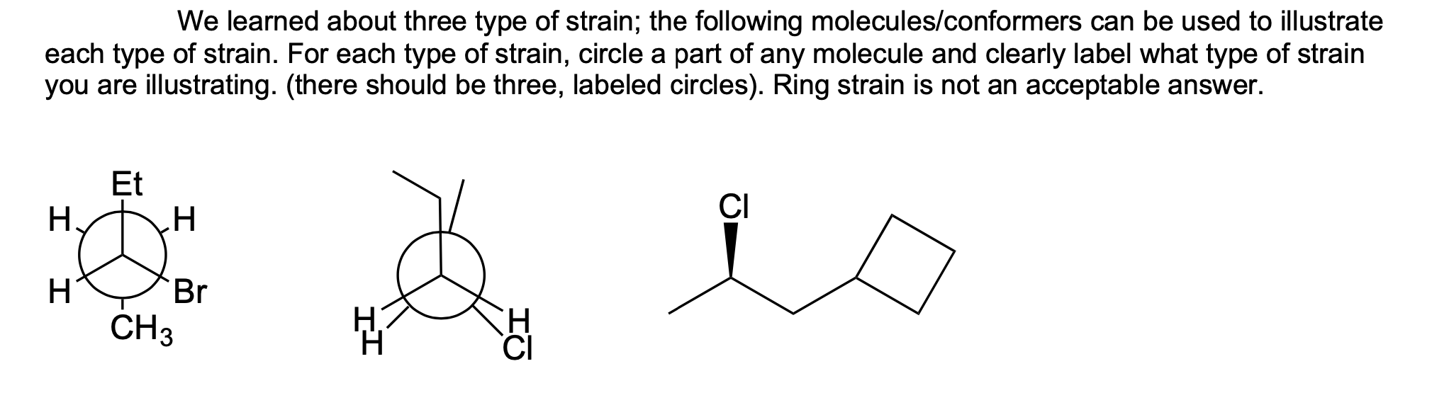 Solved We learned about three type of strain; the following | Chegg.com