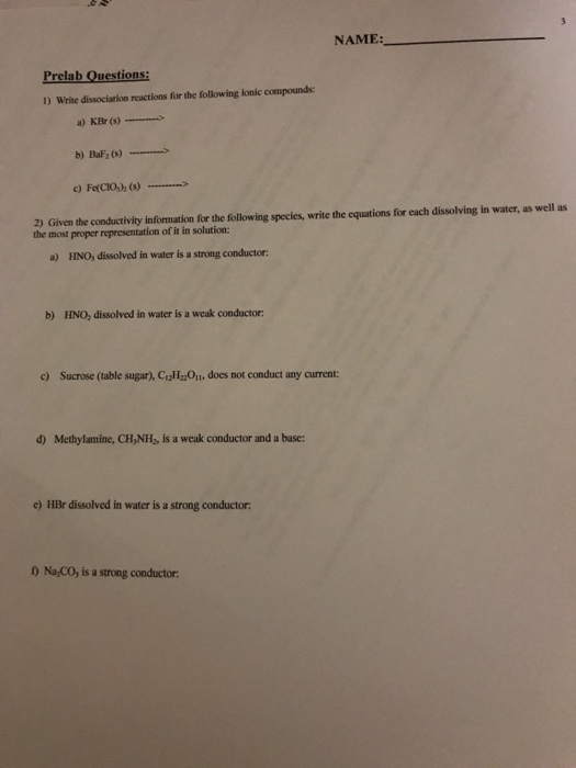 Solved Name Prelab Questions 1 Write Dissociation