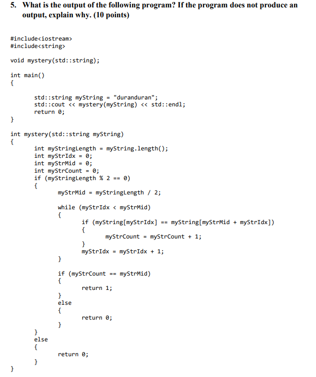 Solved 5. What is the output of the following program? If | Chegg.com