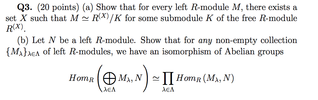 Solved Q3. (20 points) (a) Show that for every left R-module | Chegg.com