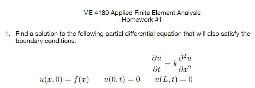 Solved ME 4180 Applied Finite Element Analysis Homework #1 | Chegg.com