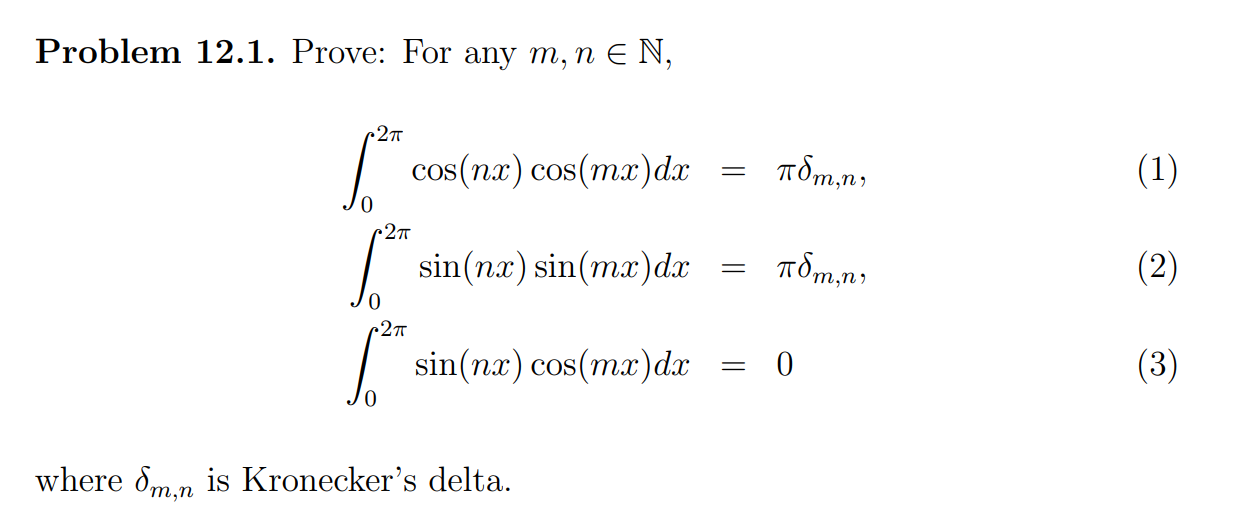 Solved Problem 12.1. Prove: For any m, n EN, 27 cos(nx) | Chegg.com