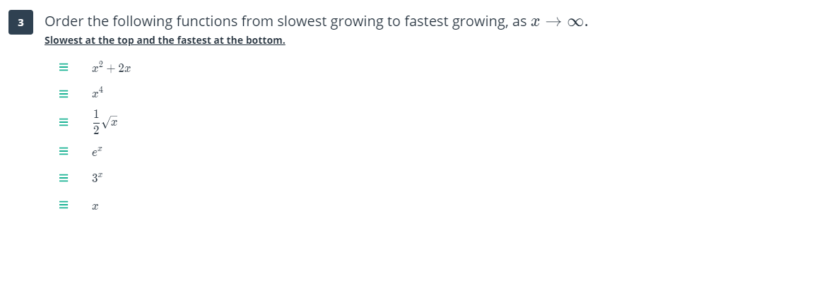Solved 3 Order the following functions from slowest growing | Chegg.com