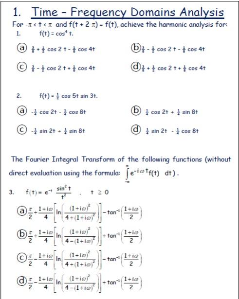 Solved 1. 1. Time - Frequency Domains Analysis For-A