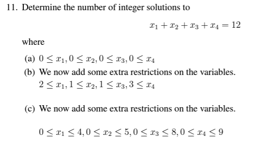 Solved 11. Determine the number of integer solutions to | Chegg.com