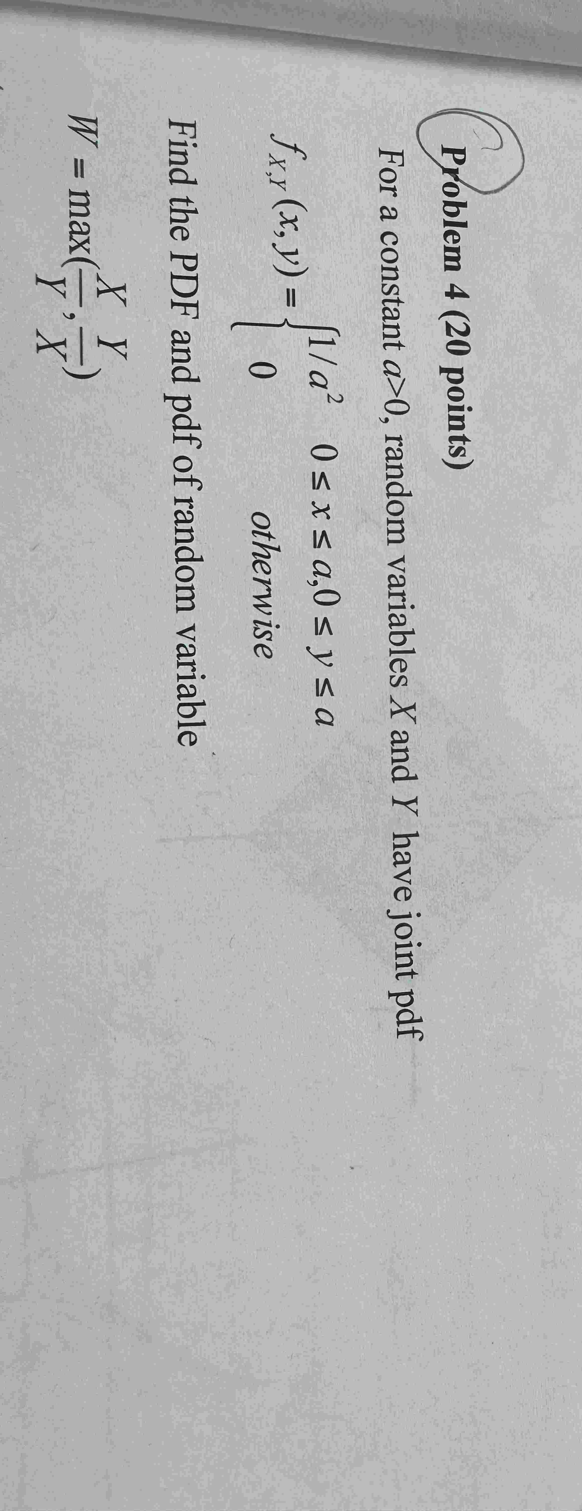 Solved Problem 4 (20 ﻿points)For a constant a>0, ﻿random | Chegg.com