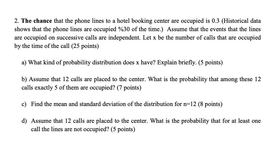 Solved 2. The chance that the phone lines to a hotel booking | Chegg.com