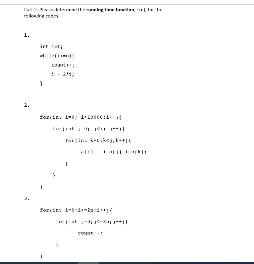 Solved Part 2: Please determine the running time function, | Chegg.com