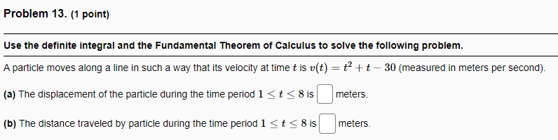 Solved Problem 13. (1 point) Use the definite integral and | Chegg.com