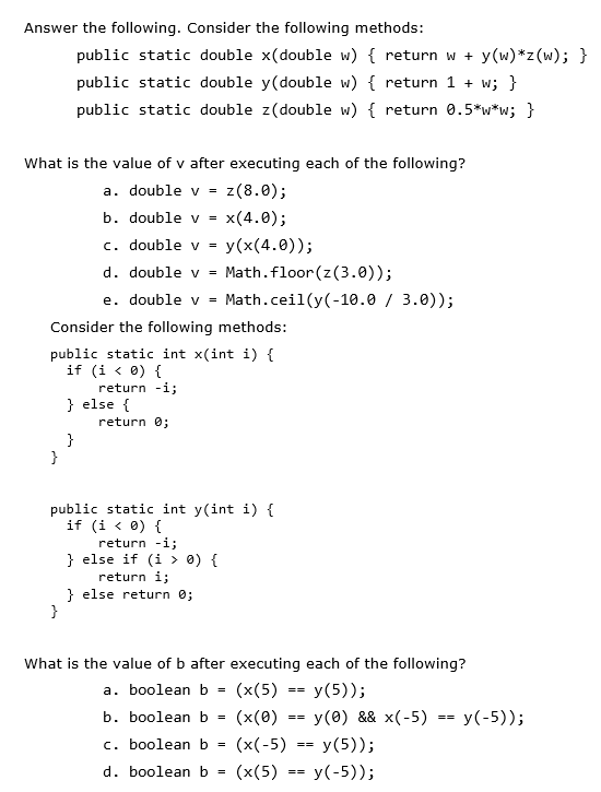 Solved Answer The Following Consider The Following Methods 