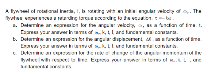 Solved A flywheel of rotational inertia, I, is rotating with | Chegg.com