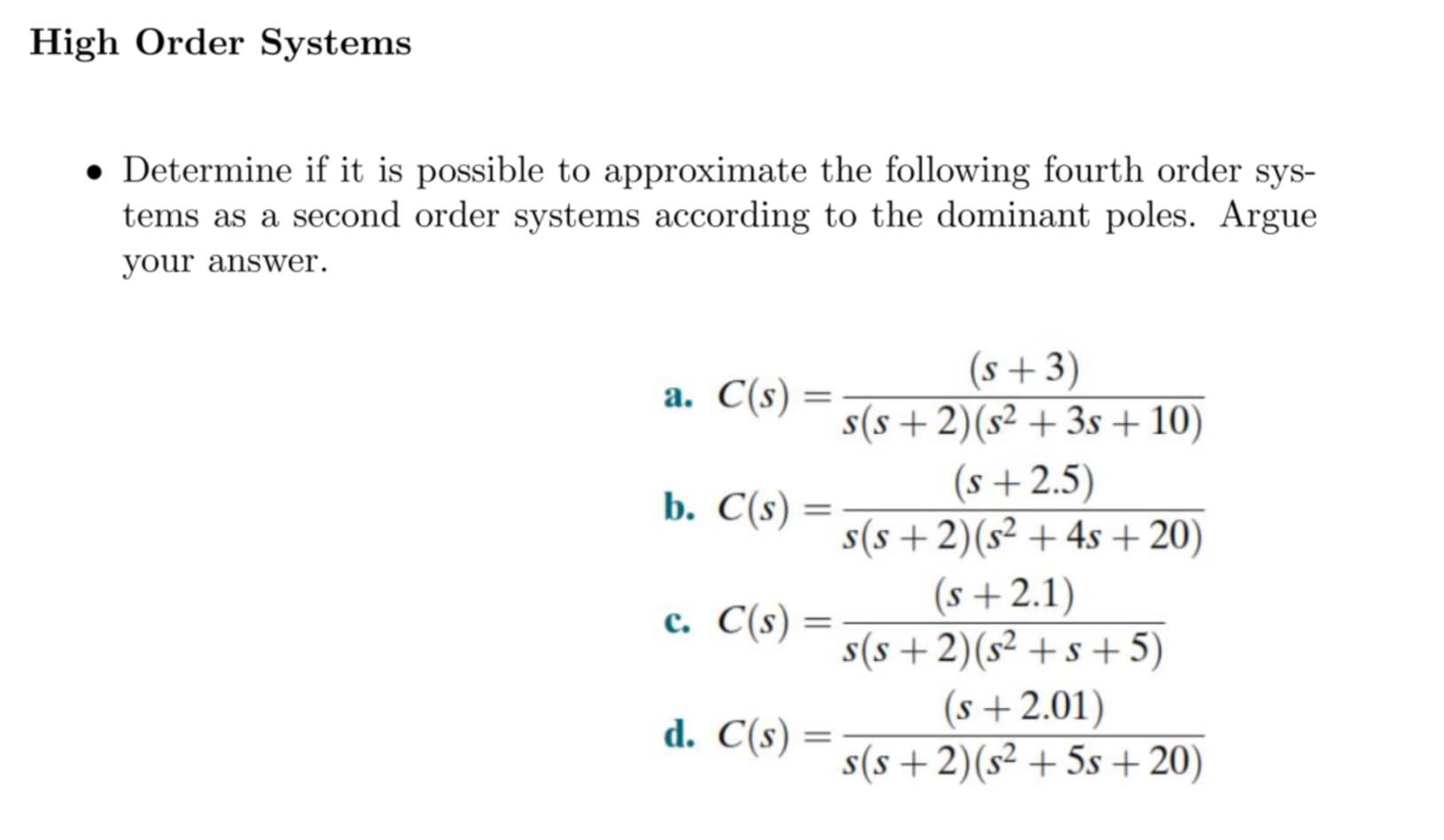 Solved High Order Systems • Determine if it is possible to | Chegg.com