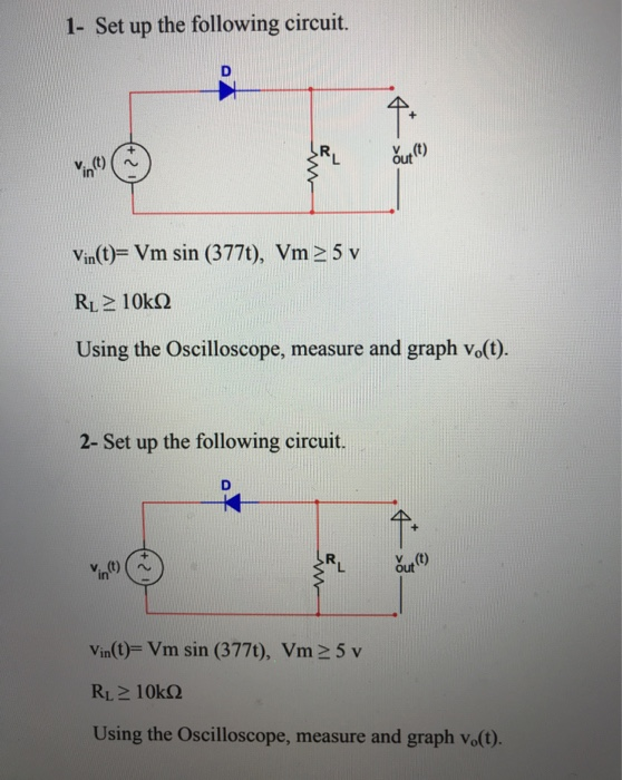 Solved 1- Set up the following circuit. R ut) Vin(t)= Vm sin | Chegg.com
