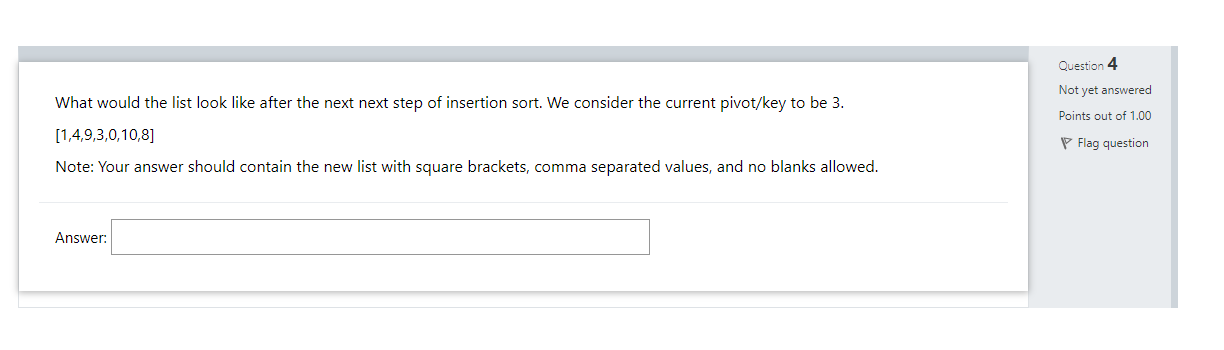 Solved Question 4 Not yet answered Points out of 1.00 What | Chegg.com
