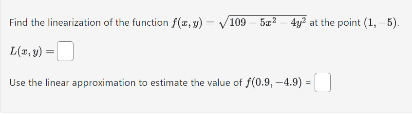 Solved Find the linearization of the function | Chegg.com