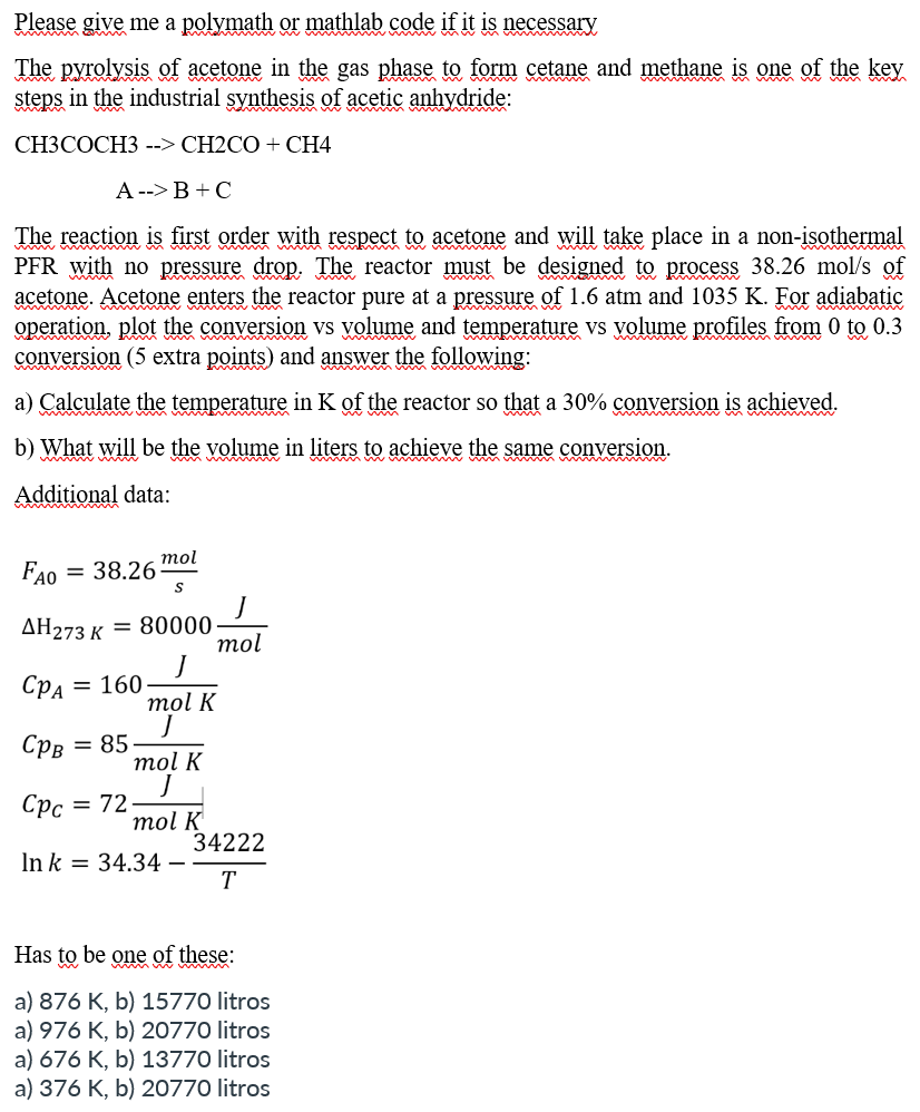 Solved Please give me a polymath or mathlab code if it is | Chegg.com