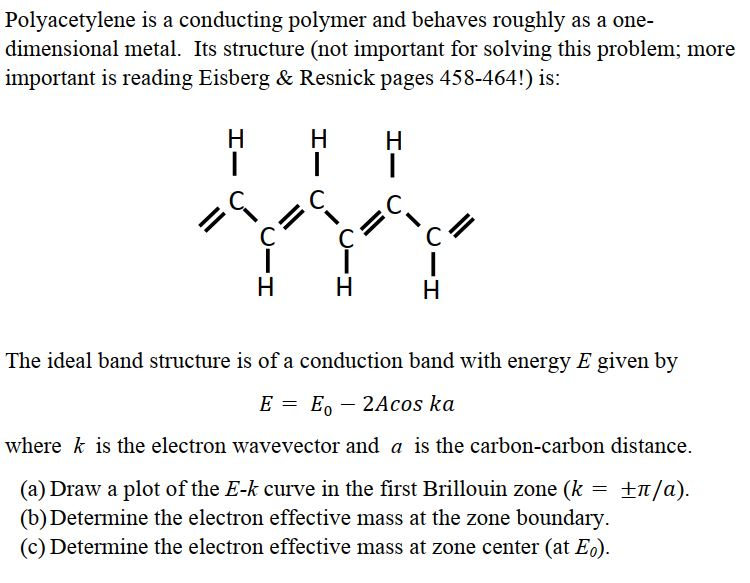 Polyacetylene is a conducting polymer and behaves | Chegg.com