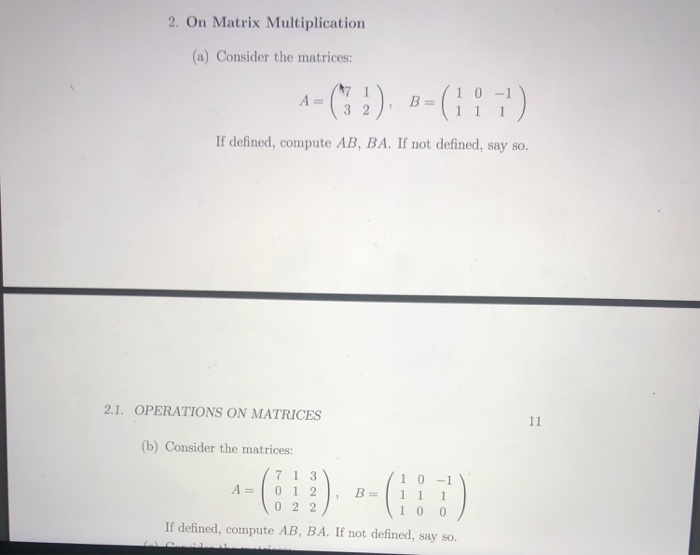 Solved 2. On Matrix Multiplication (a) Consider the matrices | Chegg.com