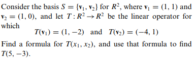 Solved Consider the basis S = {v1, v2} for R2, where v = (1, | Chegg.com
