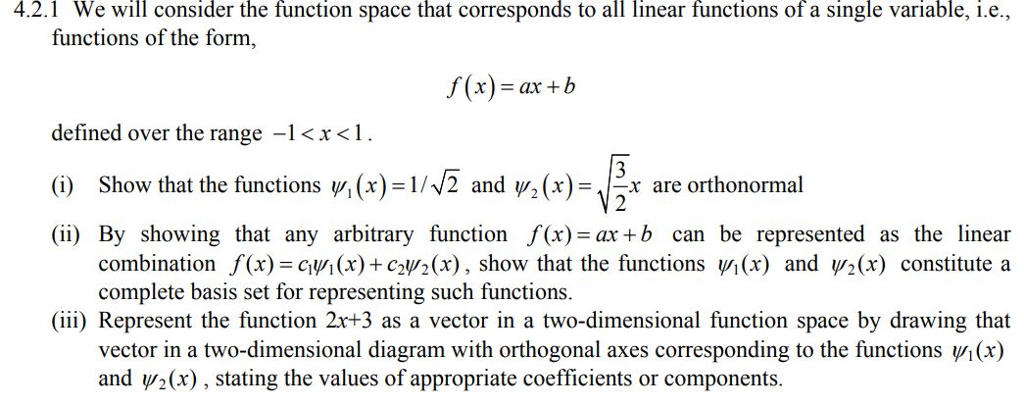 Solved 4.2.1 We will consider the function space that | Chegg.com
