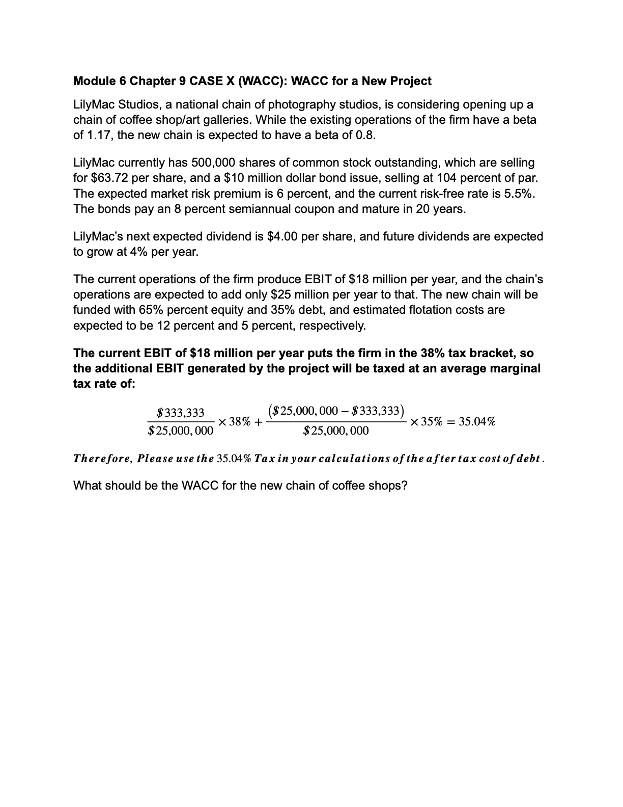 Solved Module 6 ﻿Chapter 9 ﻿CASE X (WACC): WACC for a New | Chegg.com